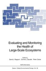 Evaluating and Monitoring the Health of Large-Scale Ecosystems ...
