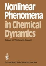 Nonlinear Phenomena in Chemical Dynamics: Proceedings of an ...