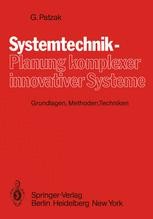 Systemtechnik — Planung komplexer innovativer Systeme: Grundlagen ...