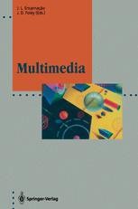 Multimedia: System Architectures and Applications | SpringerLink