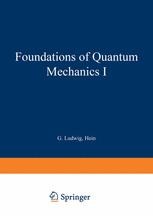 Foundations of Quantum Mechanics I | Springer Nature Link
