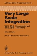 Very Large Scale Integration (VLSI): Fundamentals and Applications ...