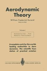 Aerodynamic Theory: A General Review of Progress Under a Grant of the ...