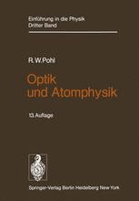 Optik und Atomphysik: Band 3: Optik und Atomphysik | SpringerLink