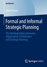 Formal and Informal Strategic Planning: The Interdependency between ...
