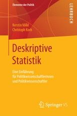 Deskriptive Statistik: Eine Einführung für Politikwissenschaftlerinnen ...