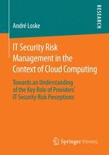IT Security Risk Management in the Context of Cloud Computing: Towards ...