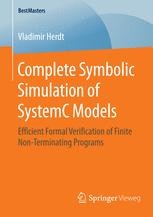 Complete Symbolic Simulation of SystemC Models: Efficient Formal Verification of Finite Non ...