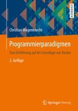 Programmierparadigmen: Eine Einführung auf der Grundlage von Racket | SpringerLink