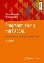 Programmierung mit PASCAL: Eine Einführung für Programmieranfänger ...