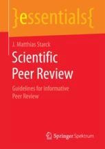 Scientific Peer Review: Guidelines for Informative Peer Review ...