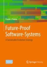 Future-Proof Software-Systems: A Sustainable Evolution Strategy ...