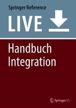 Handbuch Integration | SpringerLink