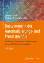Bussysteme in der Automatisierungs- und Prozesstechnik: Grundlagen ...