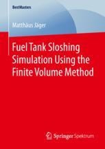 Fuel Tank Sloshing Simulation Using the Finite Volume Method | SpringerLink