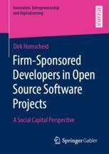 Firm-Sponsored Developers in Open Source Software Projects: A Social Capital Perspective ...