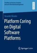 Platform Coring on Digital Software Platforms | Springer Nature Link ...