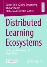 Distributed Learning Ecosystems: Concepts, Resources, and Repositories ...