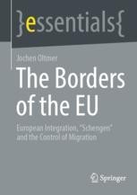 The Borders of the EU: European Integration, "Schengen" and the Control ...