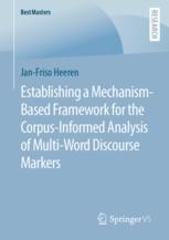 Establishing a Mechanism-Based Framework for the Corpus-Informed ...