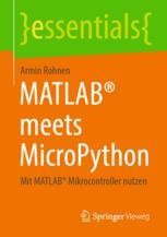 MATLAB® meets MicroPython: Mit MATLAB® Mikrocontroller nutzen | SpringerLink