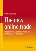 The new online trade: Business models, business systems and benchmarks in e-commerce | SpringerLink