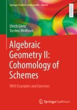 Algebraic Geometry II: Cohomology of Schemes: With Examples and Exercises | Springer Nature Link ...