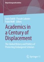 Academics in a Century of Displacement: The Global History and Politics ...