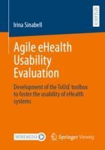 Agile eHealth Usability Evaluation: Development of the ToUsE toolbox to foster the usability of ...