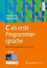 C als erste Programmiersprache: Nach den Standards C11 und C23 ...
