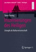 Inszenierungen des Heiligen: Liturgik als Kulturwissenschaft | Springer ...
