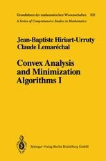 Convex Analysis and Minimization Algorithms I: Fundamentals | SpringerLink