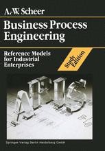 Business Process Engineering Study Edition: Reference Models for ...