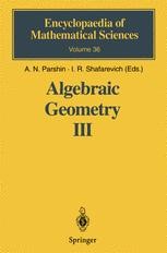 Algebraic Geometry III: Complex Algebraic Varieties Algebraic Curves ...