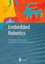 Embedded Robotics: Mobile Robot Design and Applications with Embedded Systems | SpringerLink