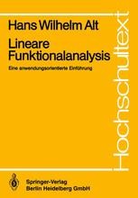 Lineare Funktionalanalysis: Eine anwendungsorientierte Einführung ...