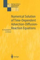 Numerical Solution of Time-Dependent Advection-Diffusion-Reaction Equations | SpringerLink