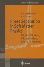 Phase Separation in Soft Matter Physics: Micellar Solutions ...