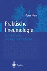 Praktische Pneumologie für Internisten und Allgemeinmediziner ...