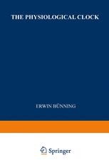 The Physiological Clock: Endogenous Diurnal Rhythms and Biological ...