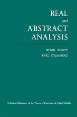 Real and Abstract Analysis: A modern treatment of the theory of ...