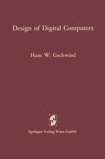 Design of Digital Computers: An Introduction | SpringerLink
