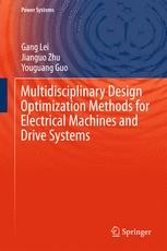 Multidisciplinary Design Optimization Methods for Electrical Machines and Drive Systems ...