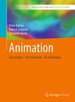 Animation: Grundlagen - 2D-Animation - 3D-Animation | SpringerLink