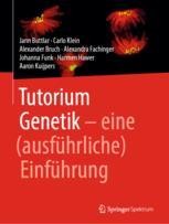 Tutorium Genetik: eine (ausführliche) Einführung | SpringerLink