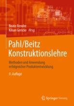 Pahl/Beitz Konstruktionslehre: Methoden und Anwendung erfolgreicher ...