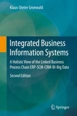 Integrated Business Information Systems: A Holistic View of the Linked ...