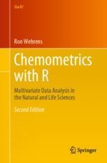 Chemometrics with R: Multivariate Data Analysis in the Natural and Life ...