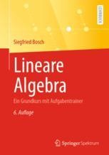 Lineare Algebra: Ein Grundkurs mit Aufgabentrainer | SpringerLink