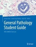 General Pathology Student Guide: With AMBOSS Shortcuts | SpringerLink